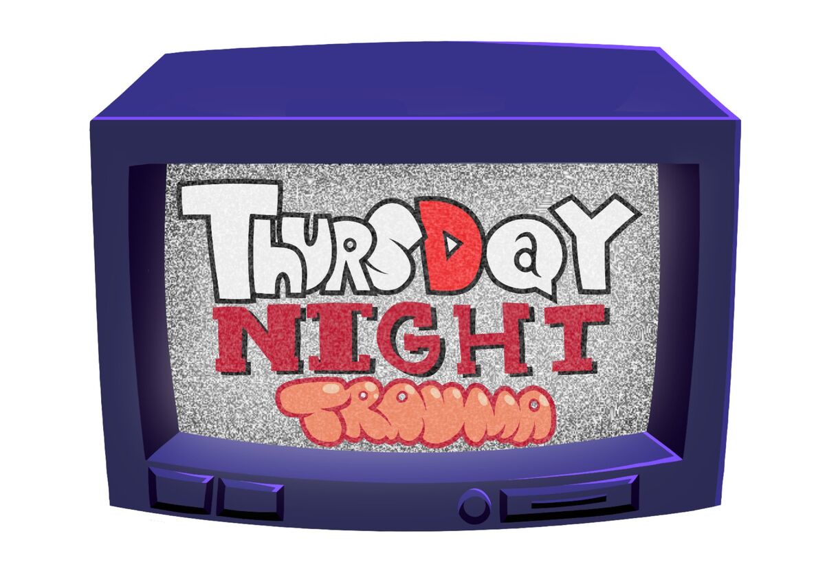 Thursday Night Trauma | Funkipedia Mods Wiki | Fandom