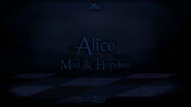 Alice: Mad & Hopeless | Funkipedia Mods Wiki | Fandom