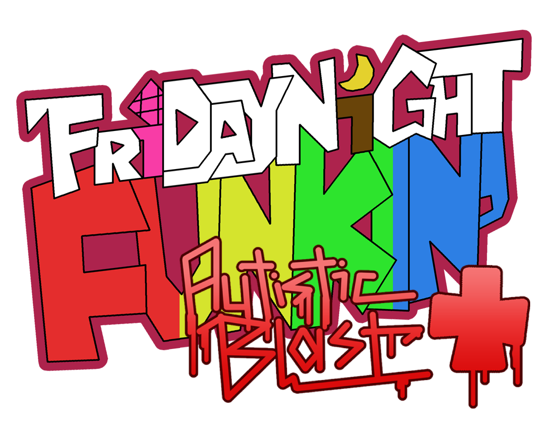 Friday Night Funkin': Autistic Blast Plus | Funkipedia Mods Wiki | Fandom