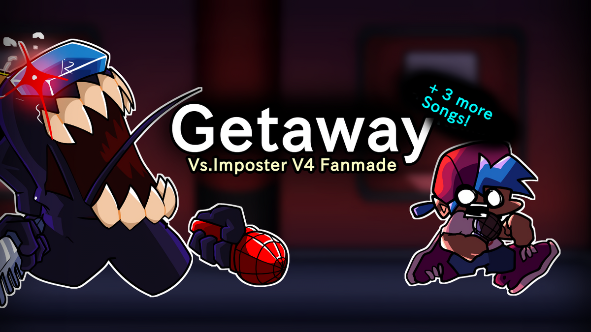 VS. Imposter: Getaway | Funkipedia Mods Wiki | Fandom