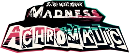 Friday Night Funkin' Madness Achromatic | Funkipedia Mods Wiki | Fandom
