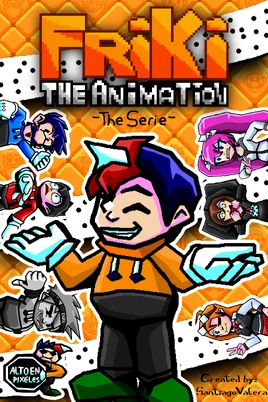 Friki Serie | Wiki Friki The Animations | Fandom