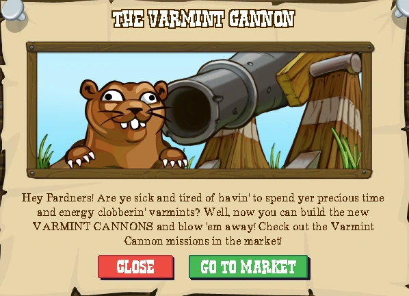 Varmint Cannon | FrontierVille Wiki | Fandom