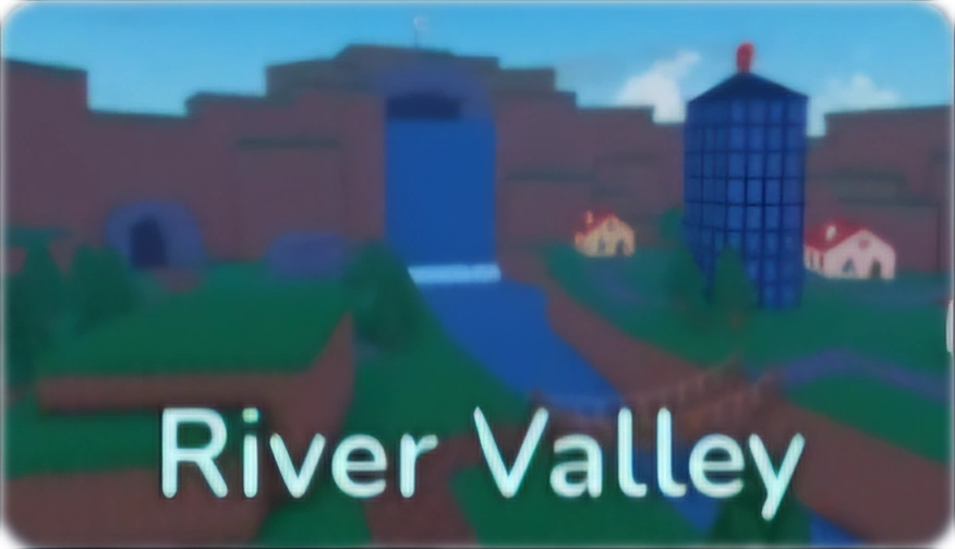 River Valley | Frozi14`s Robloxia Tower Defense Wiki | Fandom