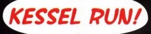 Kessel Run | Star Wars Wiki | Fandom
