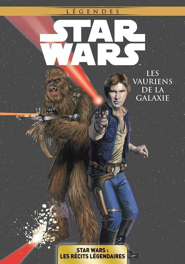 Star Wars : Les récits légendaires Tome 3 : Les vauriens de la galaxie ...