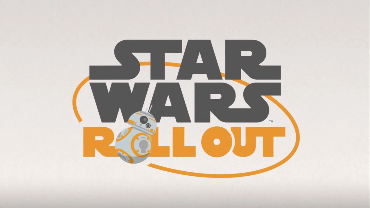 Star Wars Roll Out | Star Wars Wiki | Fandom