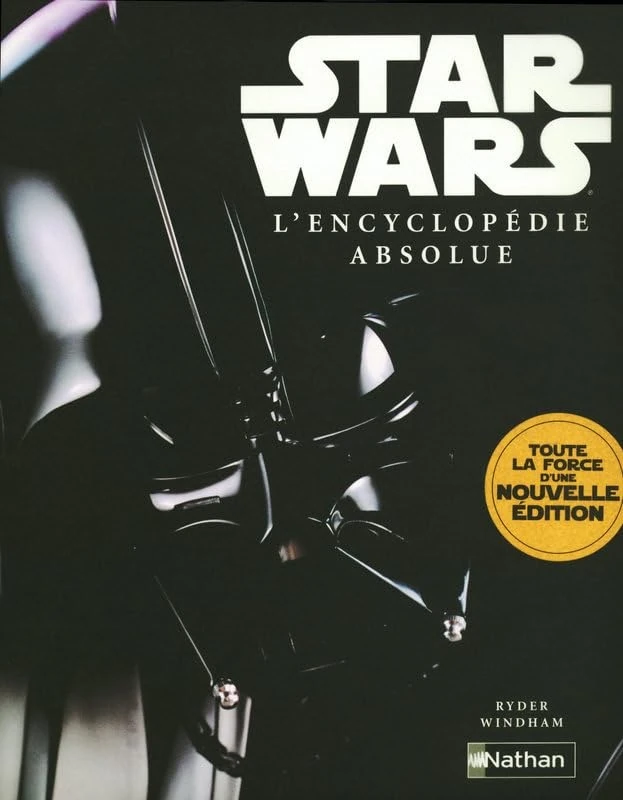 Star Wars : L'Encyclopédie Absolue : Nouvelle édition | Star Wars Wiki ...