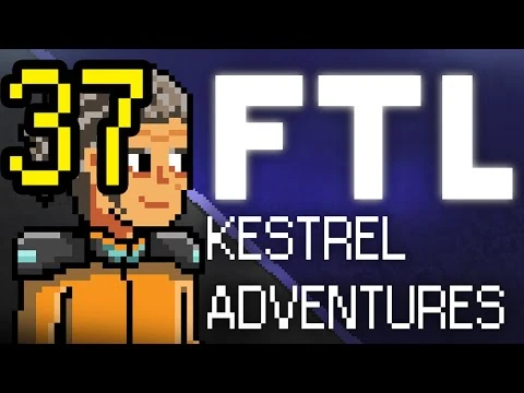 Episode 37 | FTL: Kestrel Adventures Wiki | Fandom