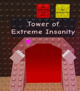 Tower of Extreme Insanity | Flow's Towers of Hell Wiki | Fandom