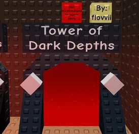 Tower of Dark Depths | Flow's Towers of Hell Wiki | Fandom