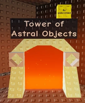 Tower of Astral Objects | Flow's Towers of Hell Wiki | Fandom