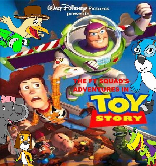 The FT Squad's Adventures in Toy Story | The FT Squad Wiki | Fandom