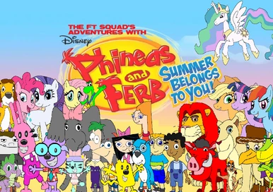 The FT Squad's Adventures With Phineas and Ferb: Summer Belongs to You ...