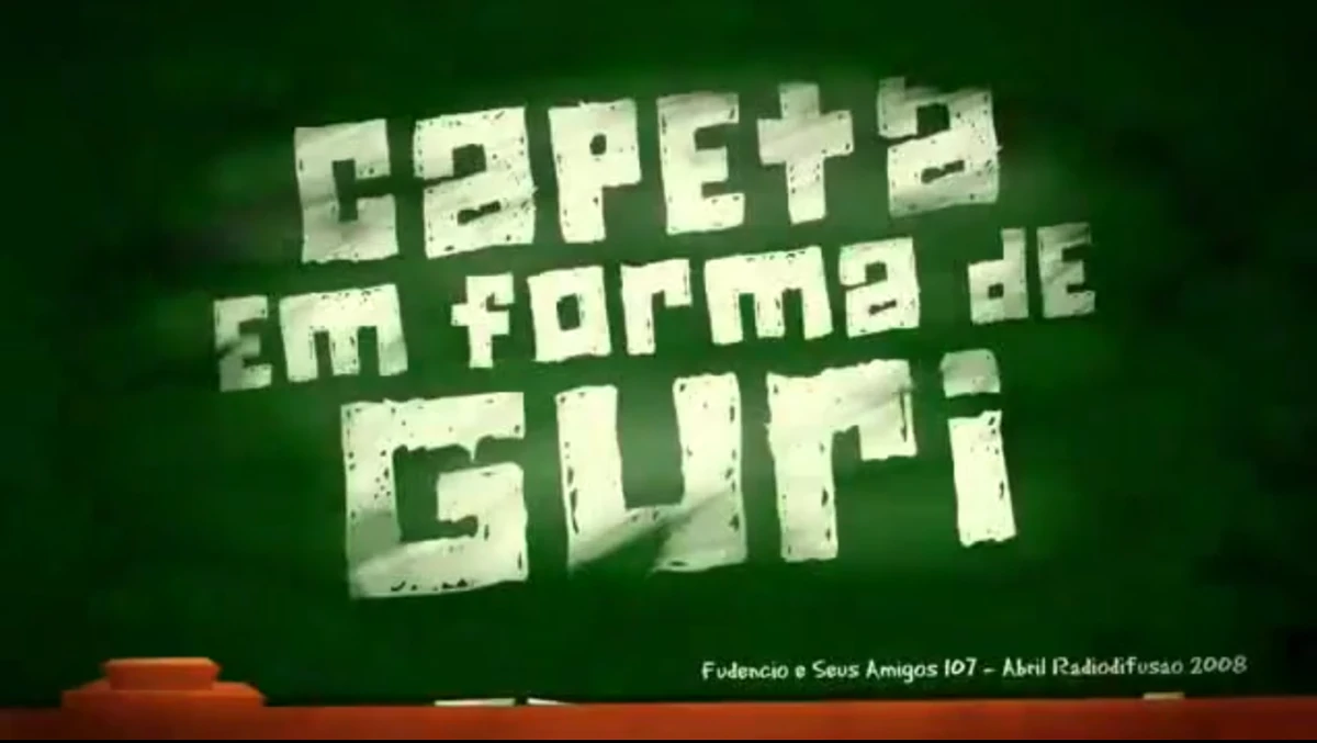 Capeta em Forma de Guri/Galeria | Fudêncio Wikia | Fandom