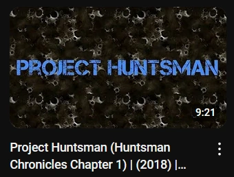 The Huntsman Chronicles Chapter 1: Project Huntsman (2018) | Fulcrum ...