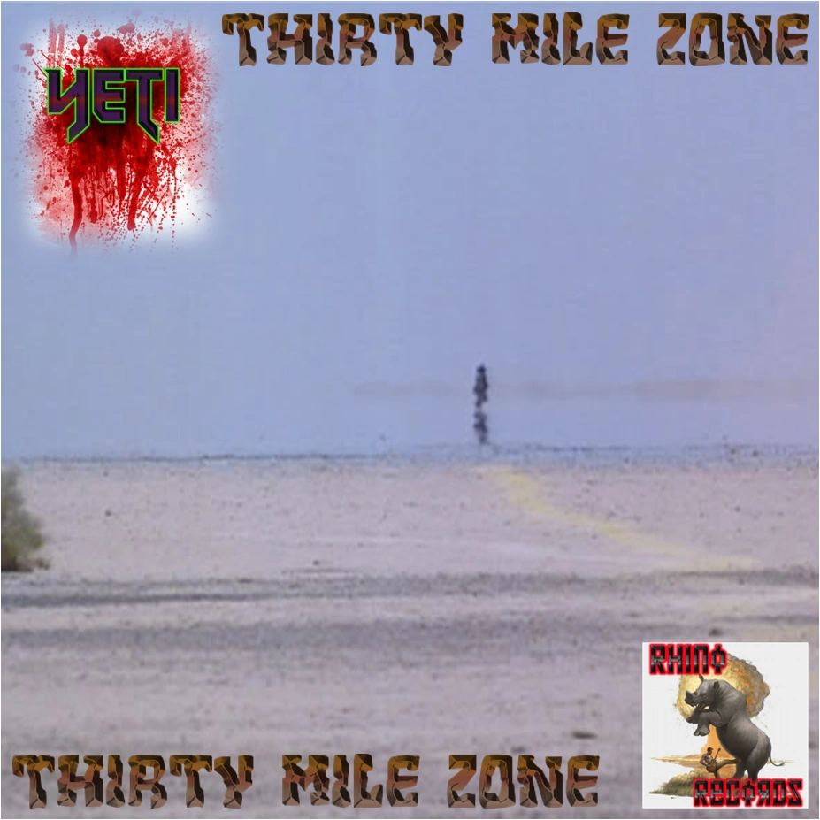 Thirty Mile Zone (Promo) | Full Metal Yeti Wiki | Fandom