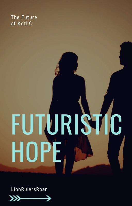 Futuristic Hope | Fun Fandom KotLC Wiki | Fandom