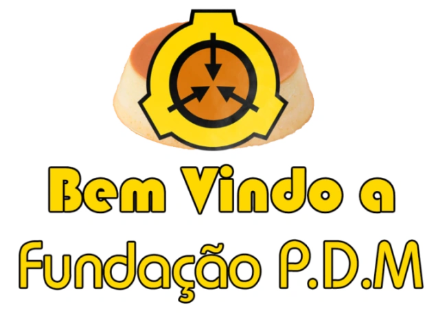 PDM-100: "Pudim++" | Wiki Fundação P.D.M | Fandom