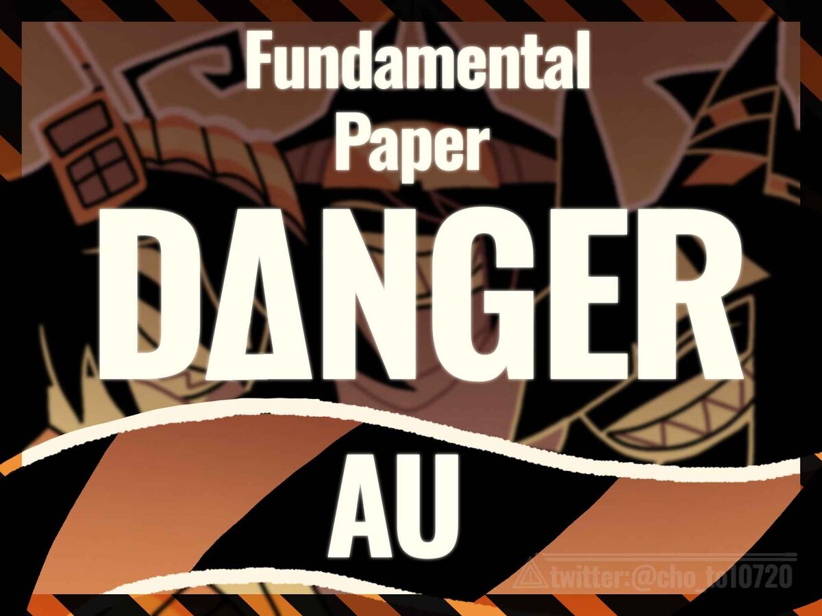 Danger AU | Fundamental-paper-education-fanon Wiki | Fandom Danger AU | Fundamental-paper-education-fanon Wiki | Fandom