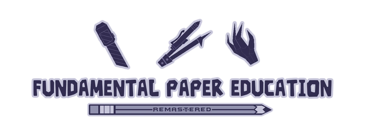 FPE: Remastered | Fundamental-paper-education-fanon Wiki | Fandom