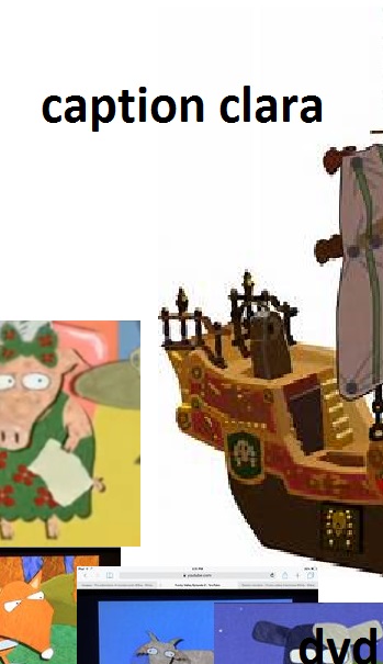 Caption clara dvd | Funky valley treehouse Wikia | Fandom