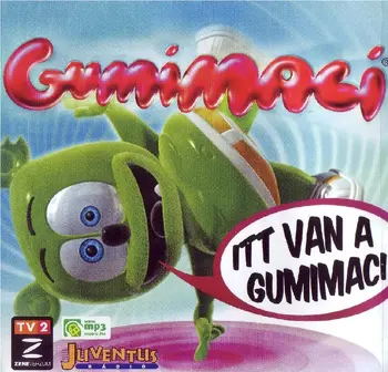 Itt Van A Gumimaci (Album) | Gummibär Wiki | Fandom