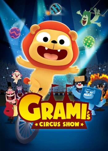 Grami's Circus Show | FunStar's Television World Wiki | Fandom
