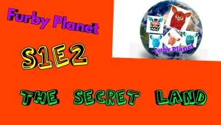 The Secret Land | Furby Planet Wiki | Fandom