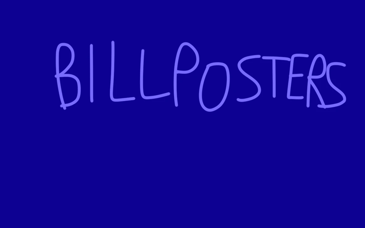 Billposters | Futt And His Friends Wiki | Fandom