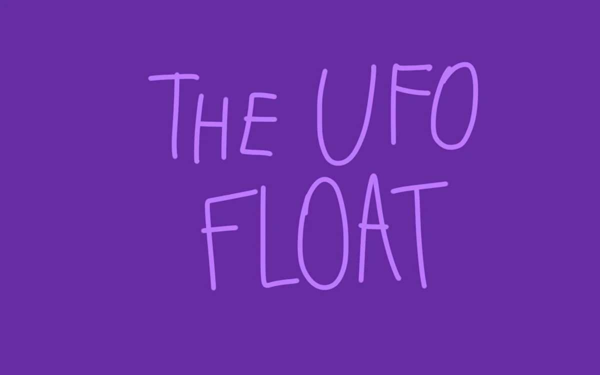 The UFO Float | Futt And His Friends Wiki | Fandom