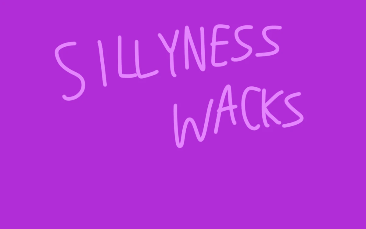 Silliness Wacks | Futt And His Friends Wiki | Fandom