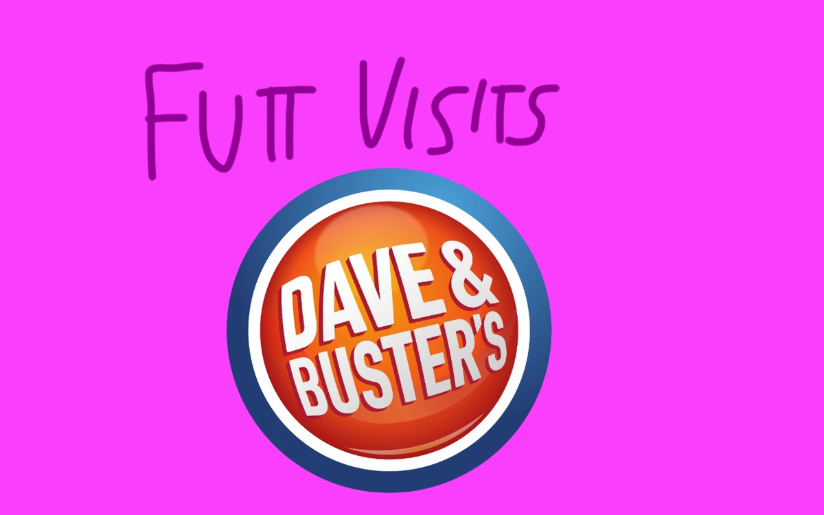 Futt Visits Dave & Busters | Futt And His Friends Wiki | Fandom