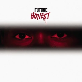 Honest | Future Wiki | Fandom