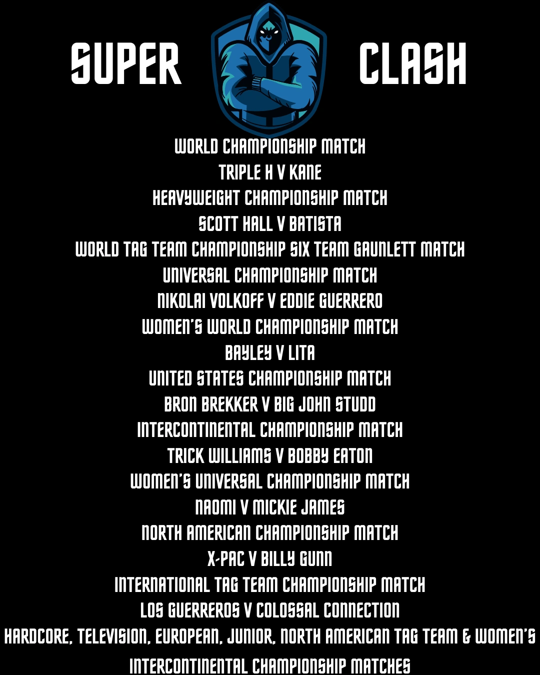 SuperClash 2025 results | Figgles Wrestling Federation - eFed Wiki | Fandom