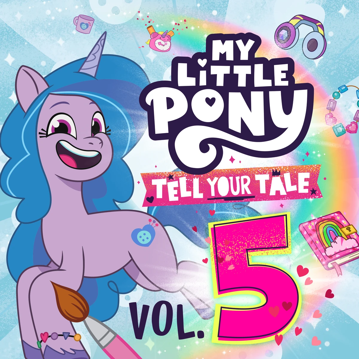 Tell Your Tale - Vol. 5 | G5 My Little Pony Wiki | Fandom
