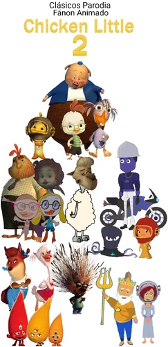Chicken Little 2 | Gabriel Riquelme Cea Estudios De Parodias Wiki | Fandom