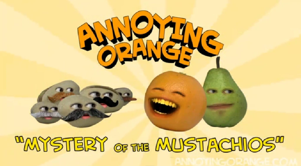 Annoying Orange: Mystery of the Mustachios | Gagfilms Wiki | Fandom