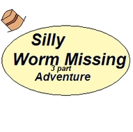 Silly Worm Missing | Gagong Wiki | Fandom