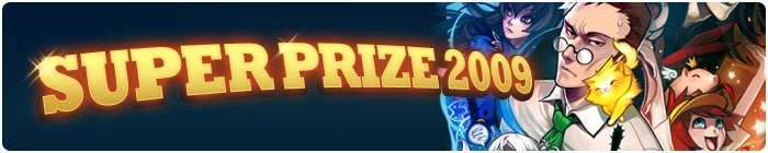 Item:Super Prize 2009 | Gaiapedia | Fandom