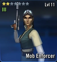 Mob Enforcer - Star Wars: Galaxy of Heroes Wiki