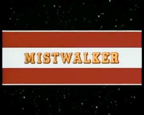 "Mistwalker" | Galaxy Rangers Wiki | Fandom