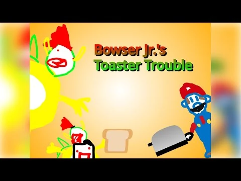 Bowser Jr.'s Toaster Trouble | GaleemDharkon Wiki | Fandom