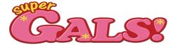 Super Gals! | Gals Wikia | Fandom