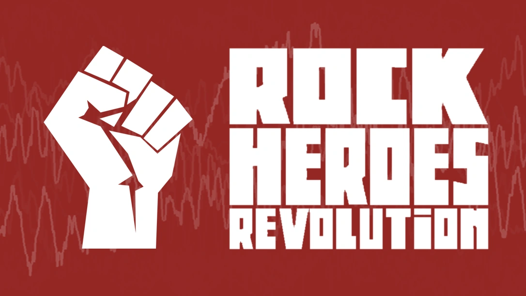 Rock Heroes: Revolution | Game Creators Universe Wiki | Fandom