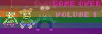 Volume 1 | GAME OVER Wiki | Fandom