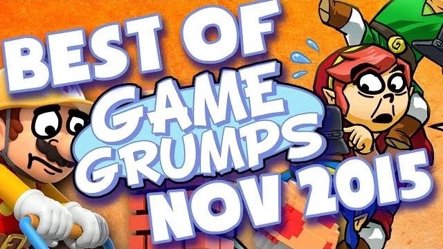 BEST OF Game Grumps - Nov. 2015 | Game Grumps Wiki | Fandom