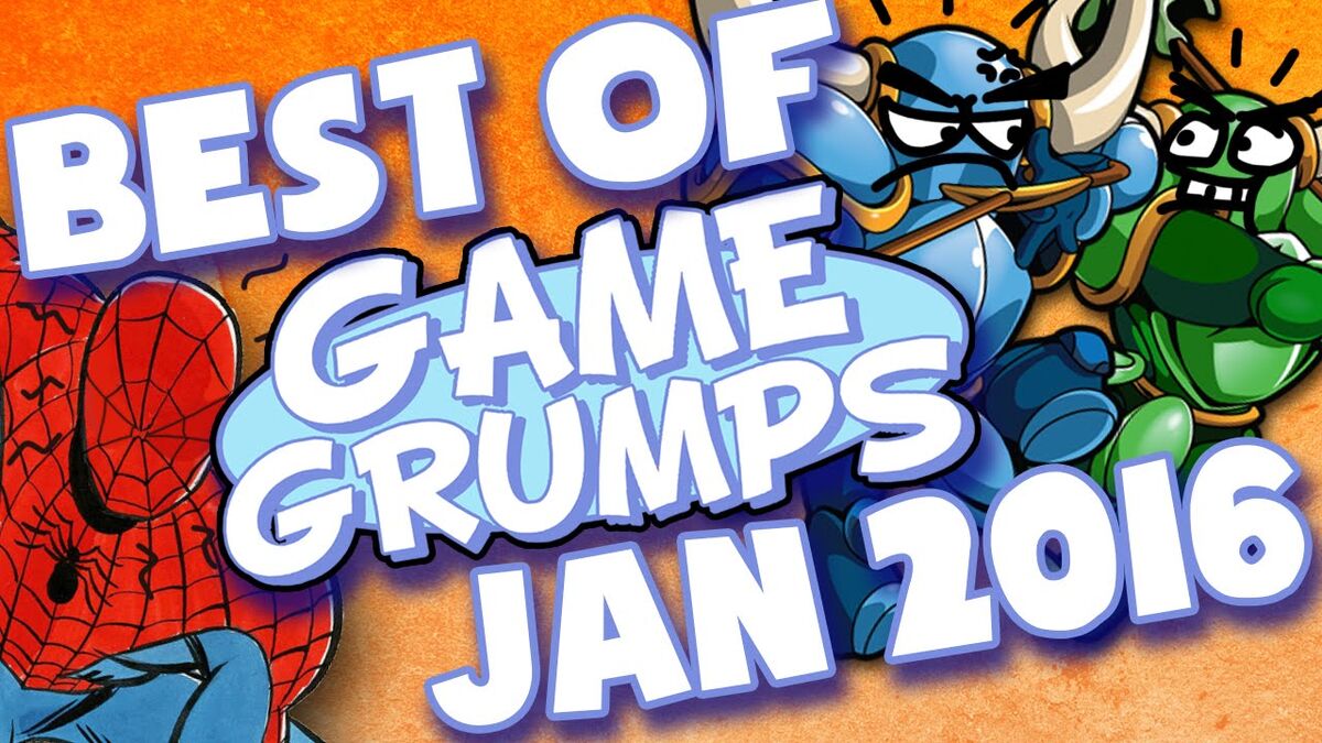 Best Of Game Grumps Jan 2016 Game Grumps Wiki Fandom