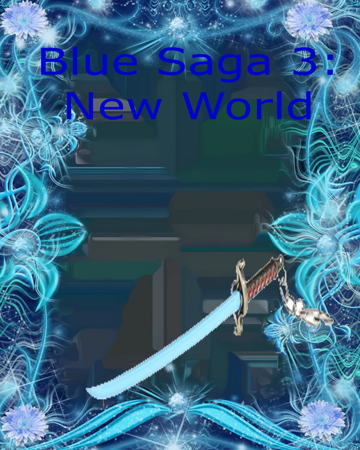 Blue Saga 3: New World | Game Ideas Wiki | Fandom