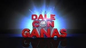 Dale con Ganas | Game Shows Wiki | Fandom
